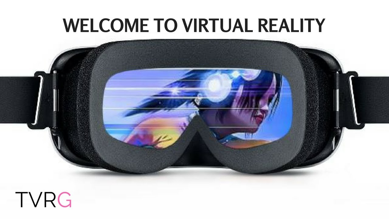 WELCOME TO VIRTUAL REALITY - YouTube