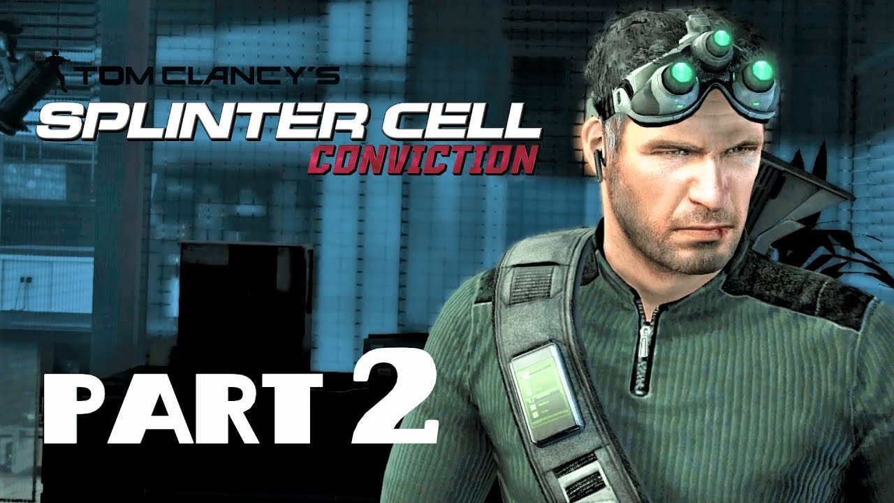 splinter cell conviction gameplay part 2 - YouTube