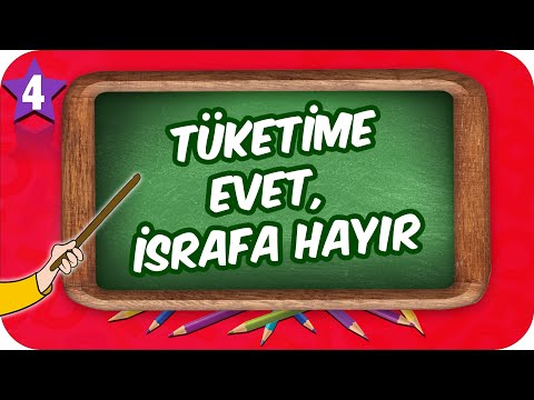 4. Sınıf Sosyal: Tüketime Evet, İsrafa Hayır #2022