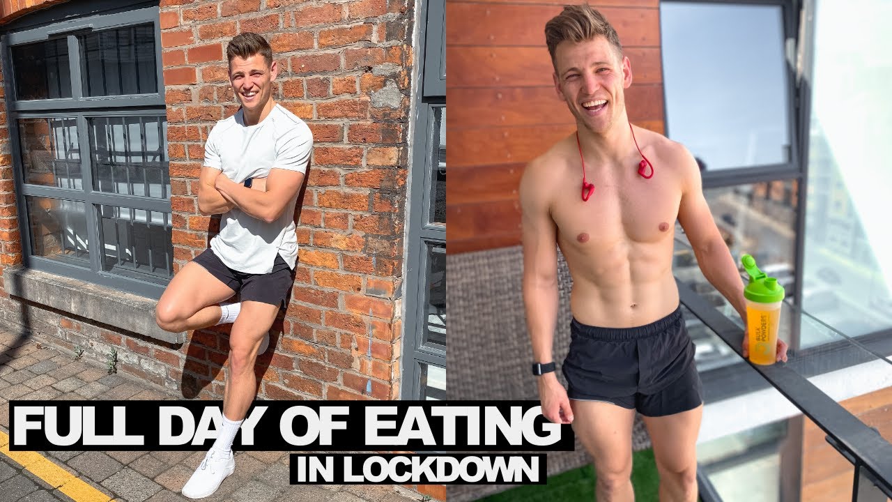 Full Day Of Eating In Lockdown | 2,800 Calories - YouTube