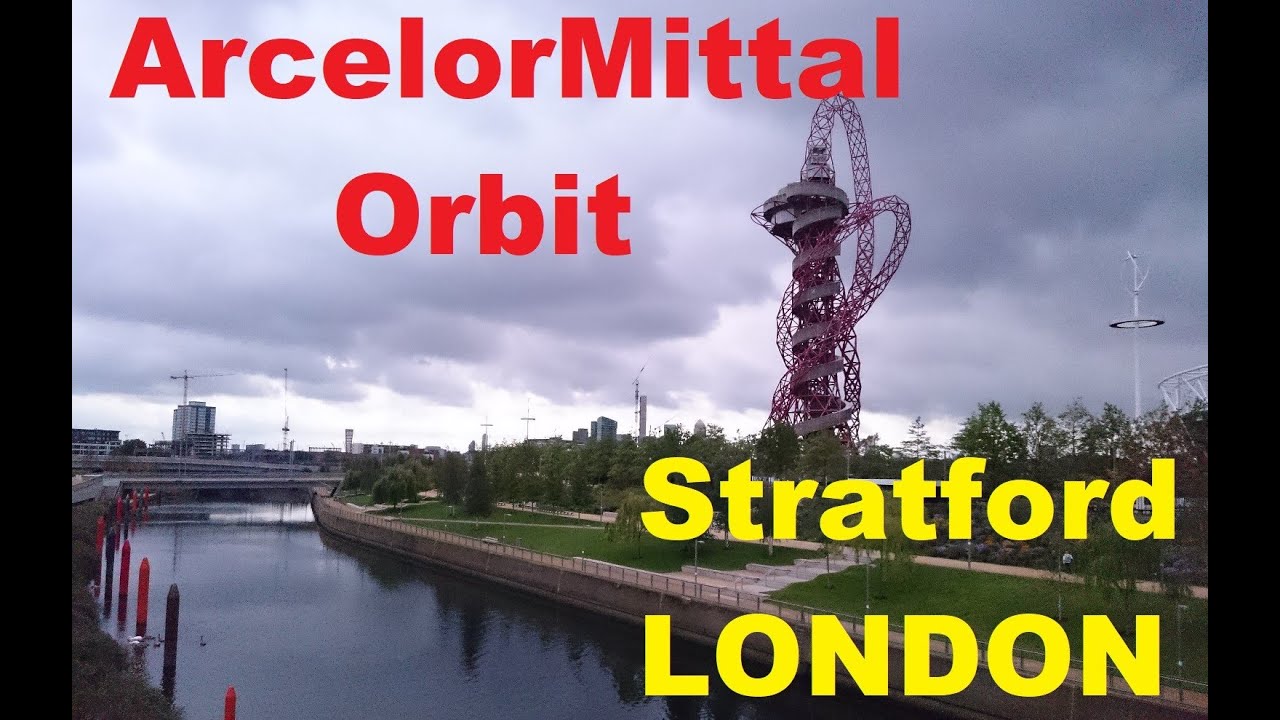 LONDON: The ArcelorMittal Orbit ( Orbit Tower) - YouTube