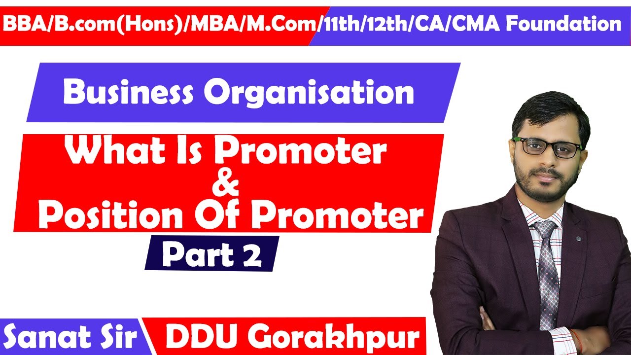 What Is Promoter | Position Of Promoter | B.Com Hons | DDU CA | CMA ...