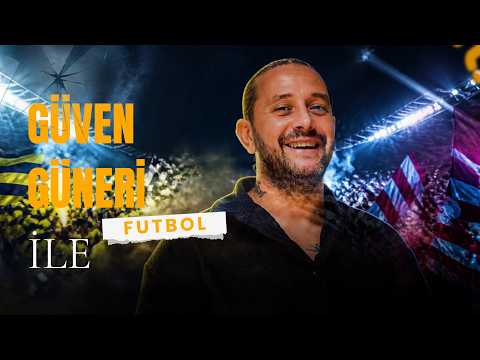 Güven Güneri ile Futbol #1 | Tümer Metin, Fenerbahçe ve Süper Lig