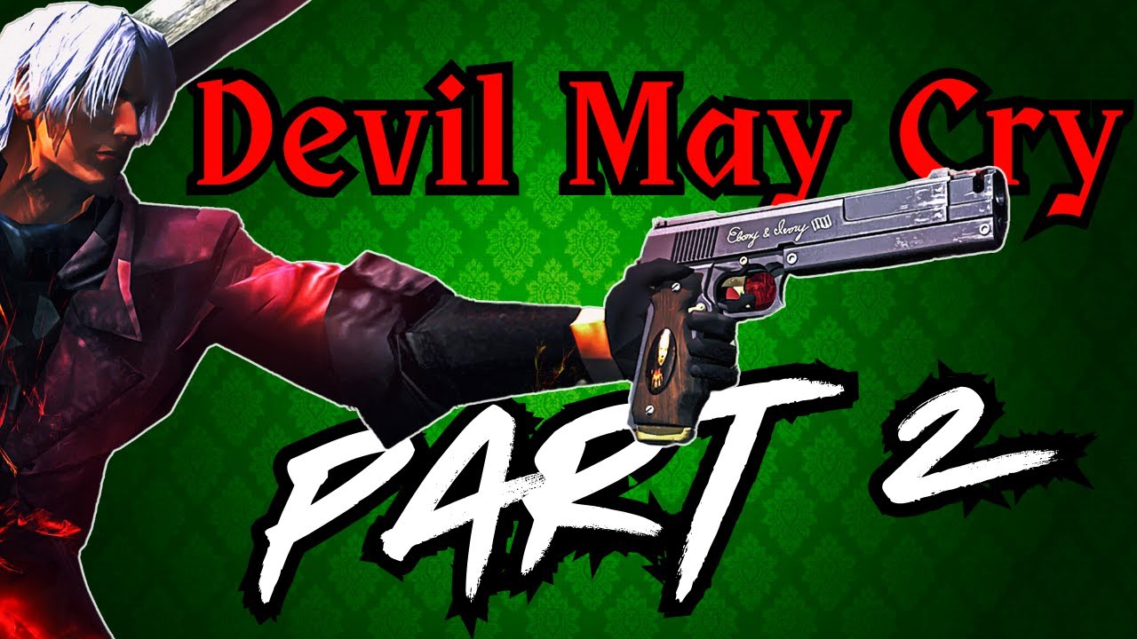 First Time Playing | Devil May Cry (Part 2) - YouTube