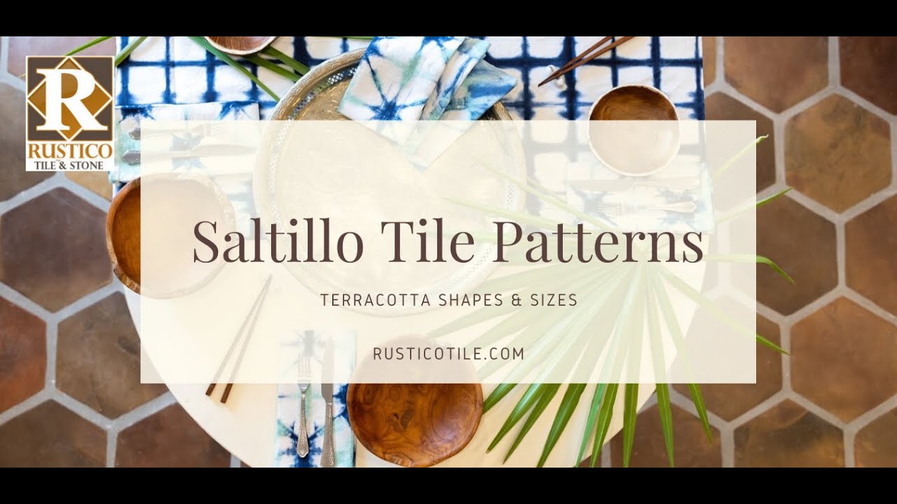 Saltillo Shapes & Sizes | Saltillo Tile Patterns | Rustico Tile & Stone