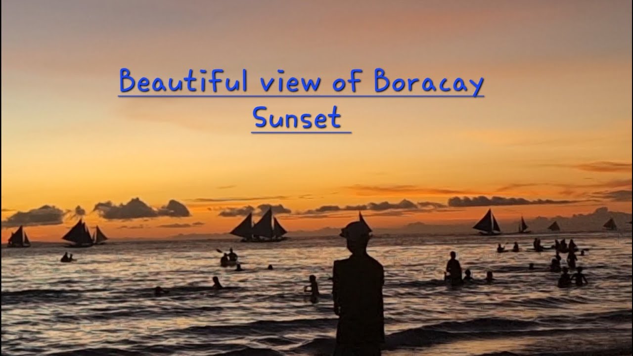 Beautiful View of Boracay Sunset Philippines #Boracay #Sunset #relaxing - YouTube