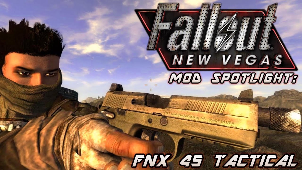 Mod Spotlight: FNX 45 Tactical (Fallout: New Vegas) - YouTube