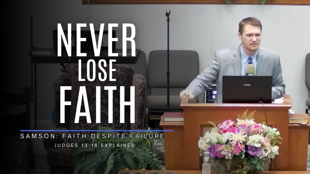 Samson: Faith Despite Failure | Judges 13-16 Explained - YouTube