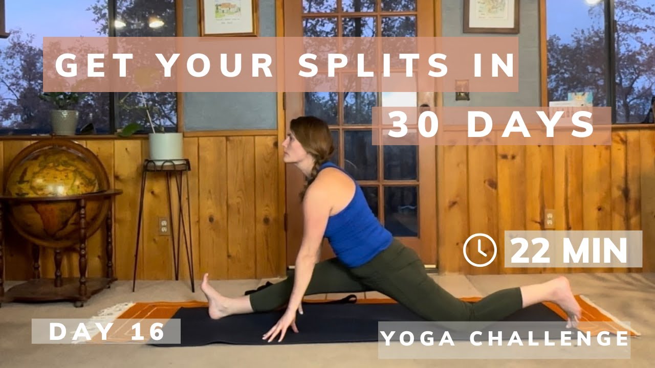 Get Your Splits in 30 Days (Day 16 Challenge to Splits) - YouTube