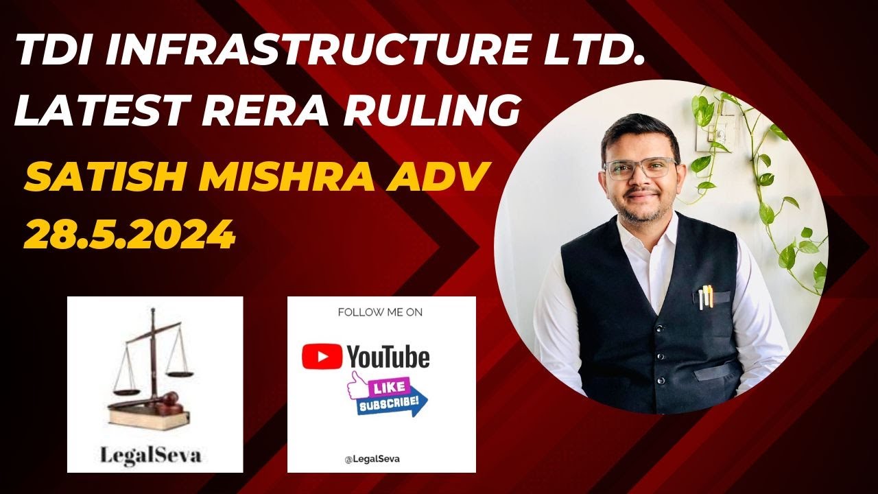 TDI INFRASTRUCTURE LTD. HRERA Complaint 28.5.2024 - YouTube