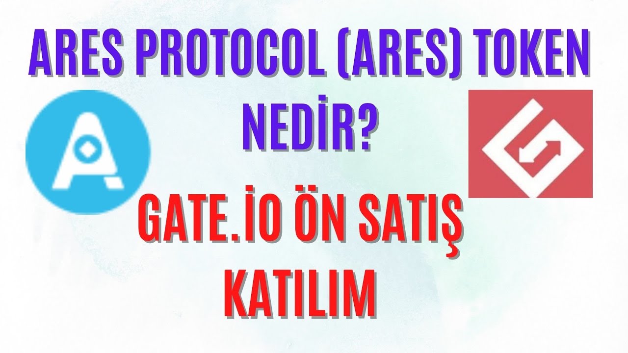 ARES PROTOCOL (ARES) TOKEN NEDİR? GATE.İO ÖN SATIŞ ARES COİN - YouTube