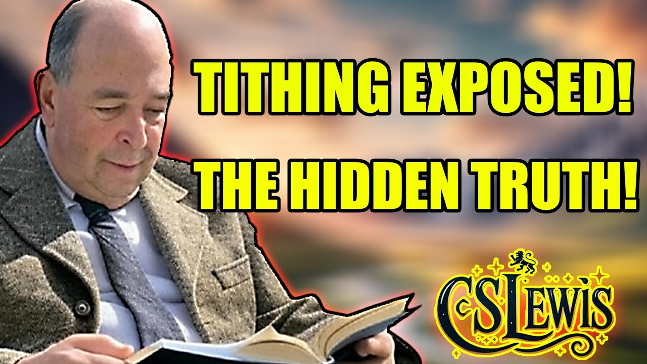 The Tithing Lie: 3 Secrets Uncovered! | C.S. LEWIS 2025 - YouTube