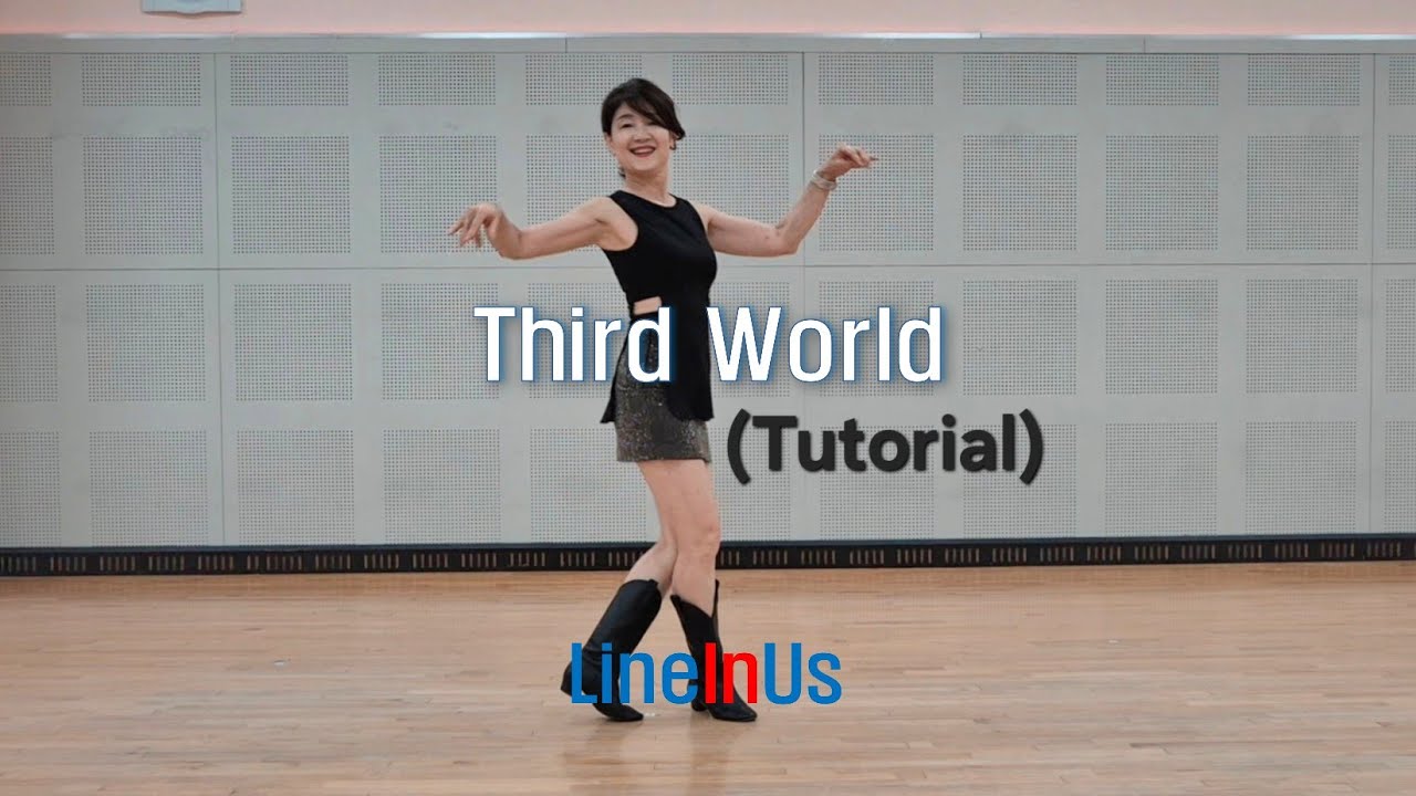 [초급설명] Third World Line Dance (Tutorial) [Lineinus] - YouTube
