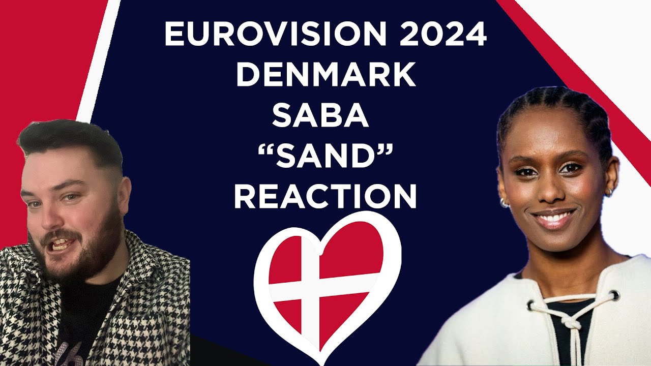 REACTION: Saba "Sand" (EUROVISION 2024 - DENMARK) - YouTube