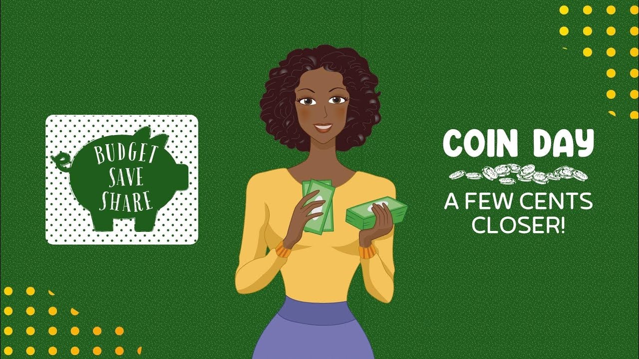 A few cents closer… | Coin Day! | Save. Live. Thrive. - YouTube