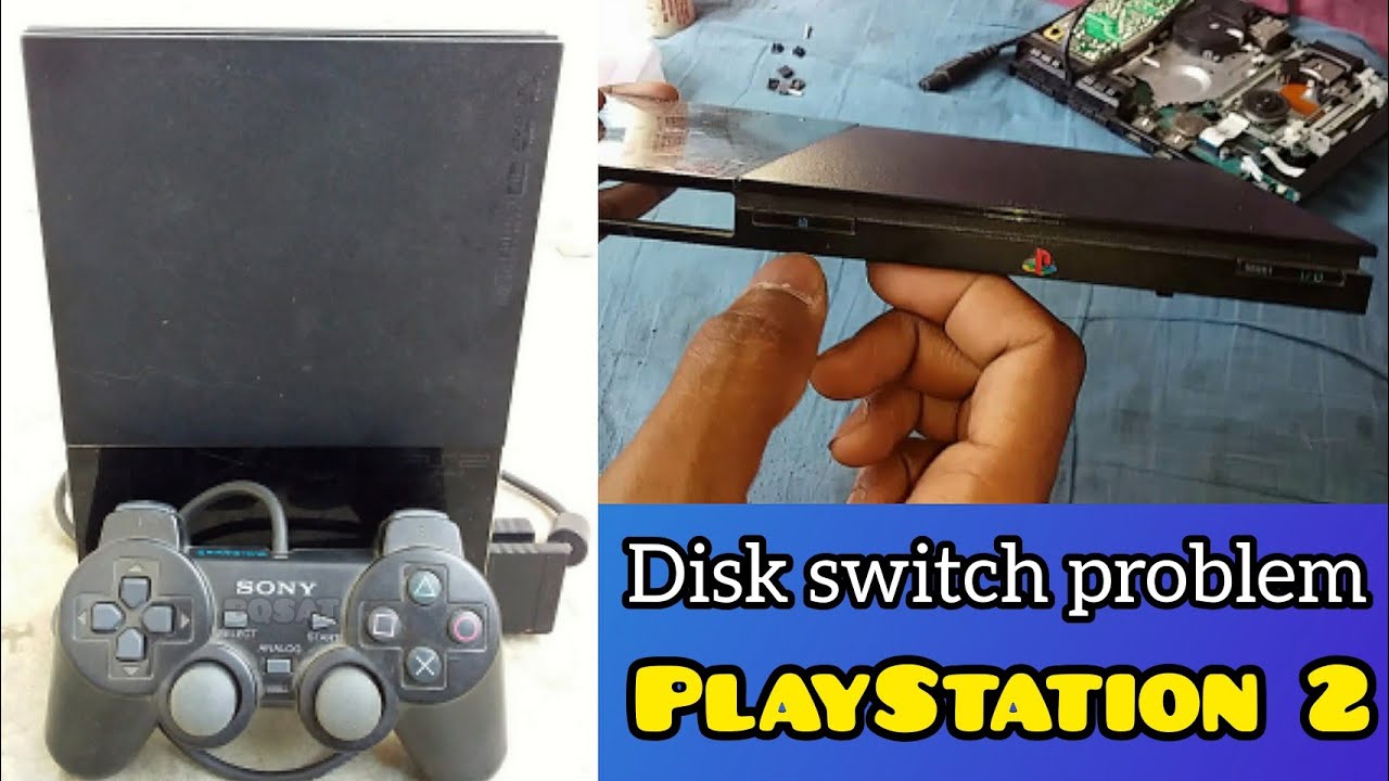 ps2 disk switch problem | ps2 switch problem ko repair kese kare - YouTube