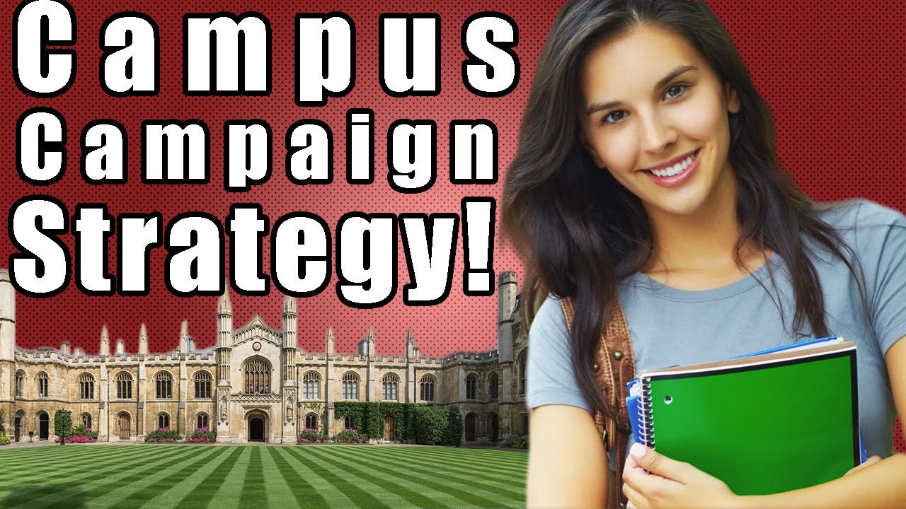 How to Win College Campaigns - YouTube