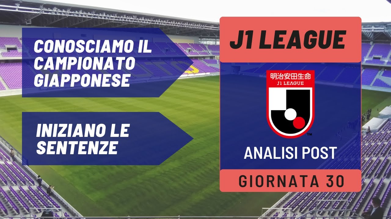 J1 LEAGUE ANALISI POST GIORNATA 30 - YouTube