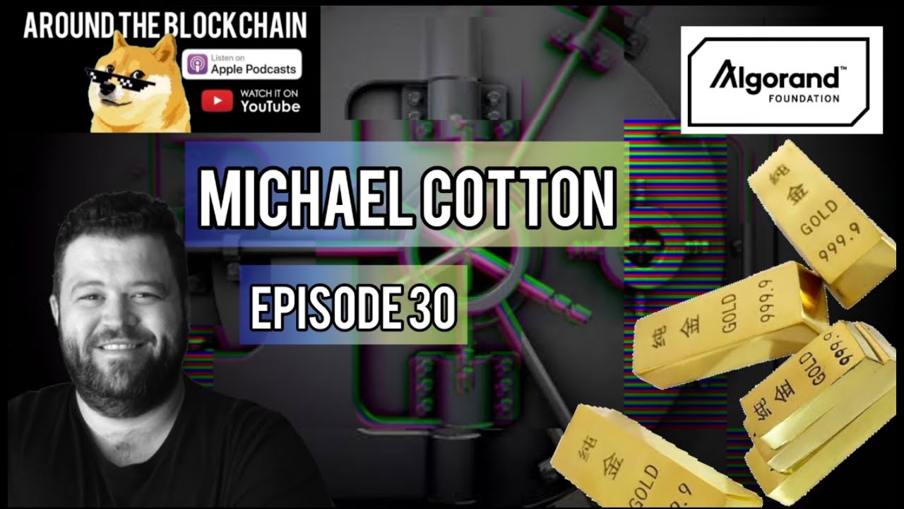 Tokenising Gold with Michael Cotton Ep. 30 - YouTube