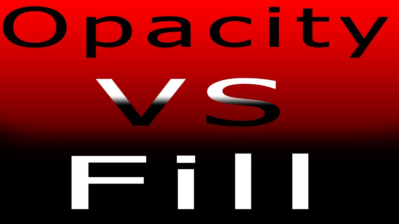 Photoshop - Opacity VS Fill - YouTube