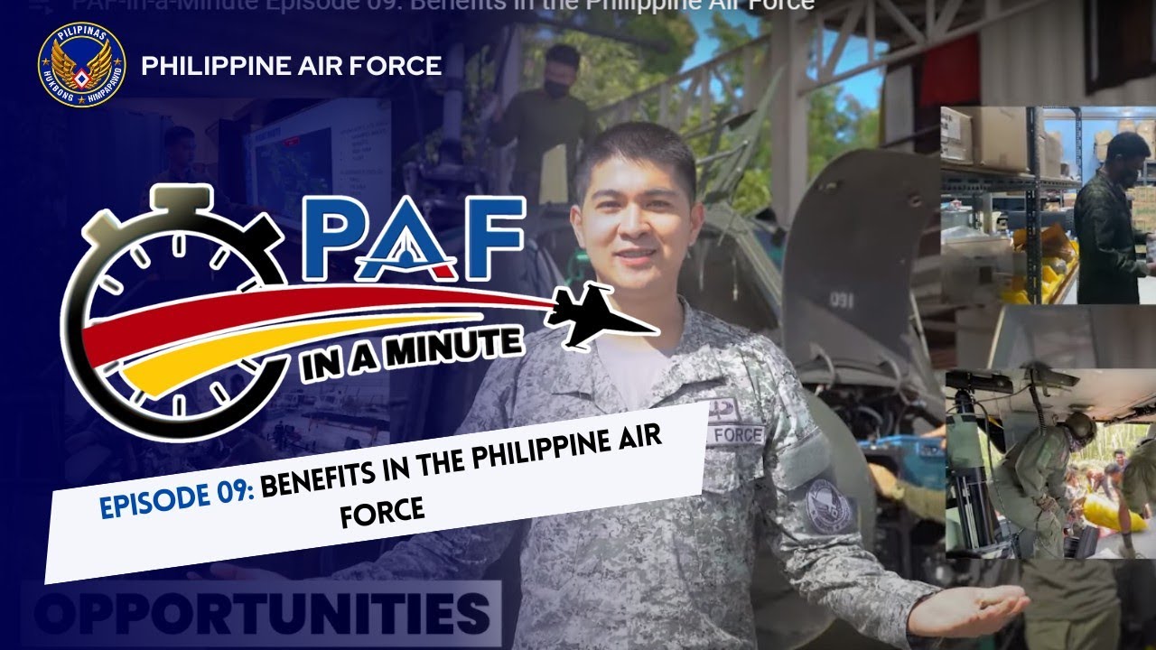 PAF-IN-A-MINUTE | Episode 09: Benefits in the Philippine Air Force ...