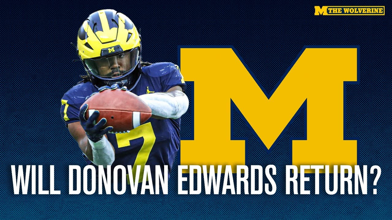 DONOVAN EDWARDS DECISION: Will Michigan RB Return To School Or Take ...
