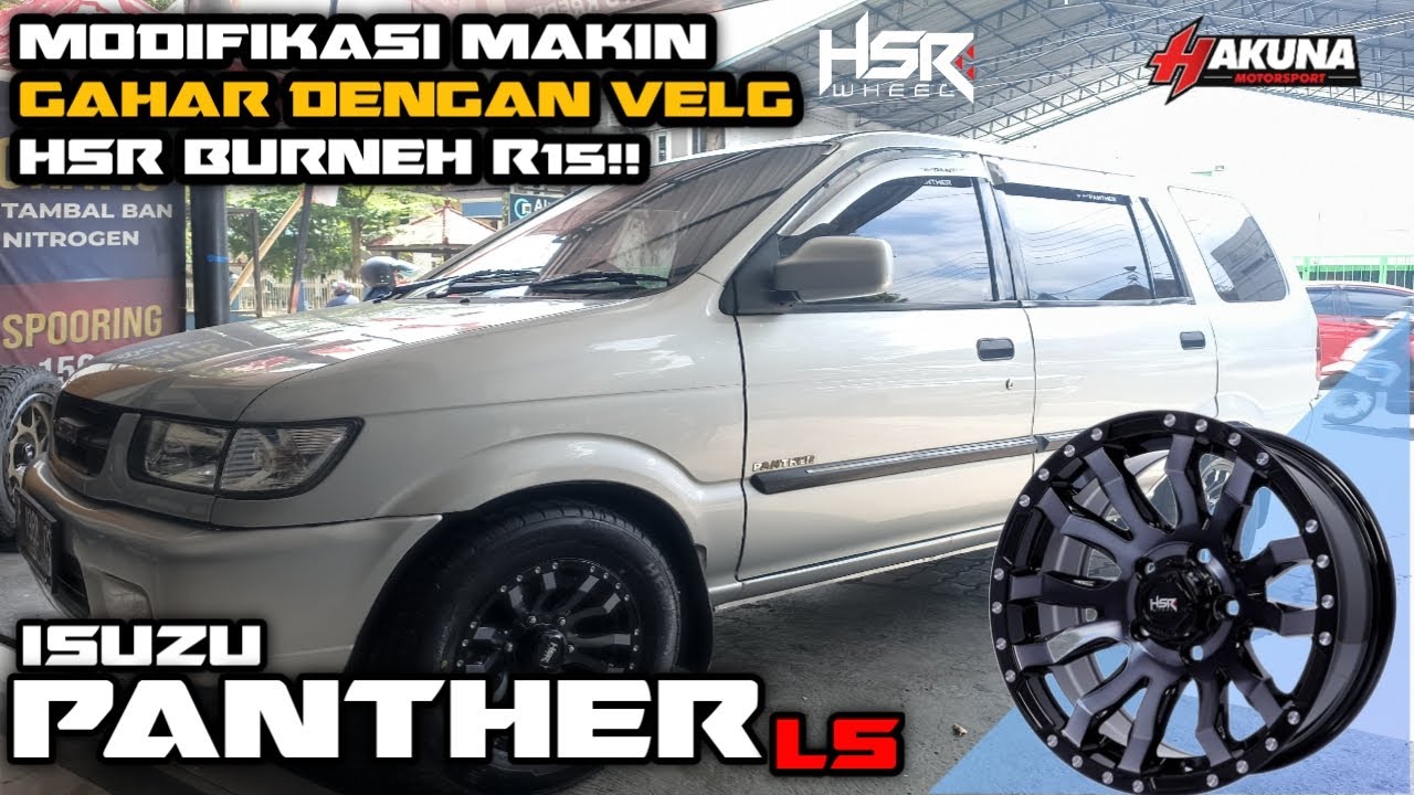 MODIFIKASI ISUZU PANTHER LS MAKIN GAHAR TAMPILAN DENGAN VELG HSR BURNEH ...