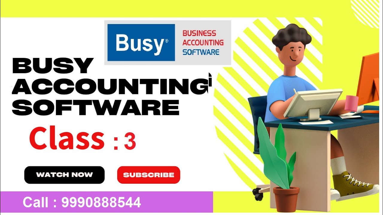 Busy Accounting Software Learning Class 3 #accountingsoftware #computer ...