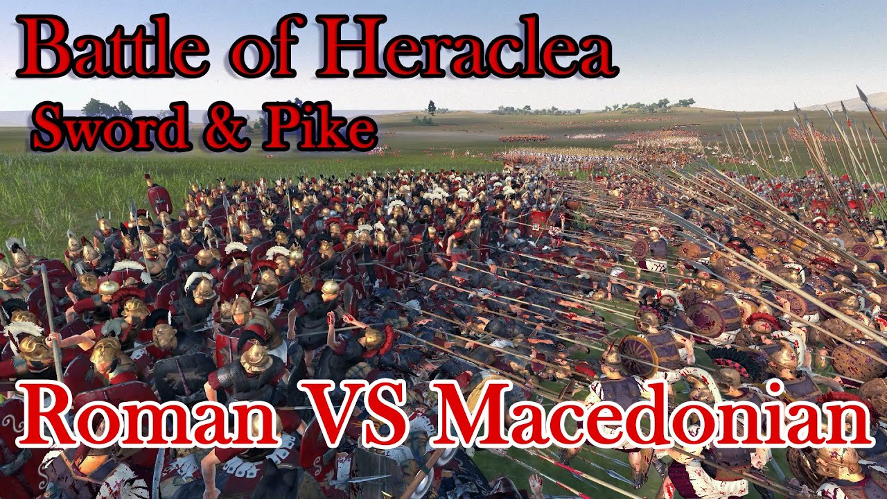 Roman legion VS Macedonian Pike Phalanx | Battle of Heraclea | Total ...