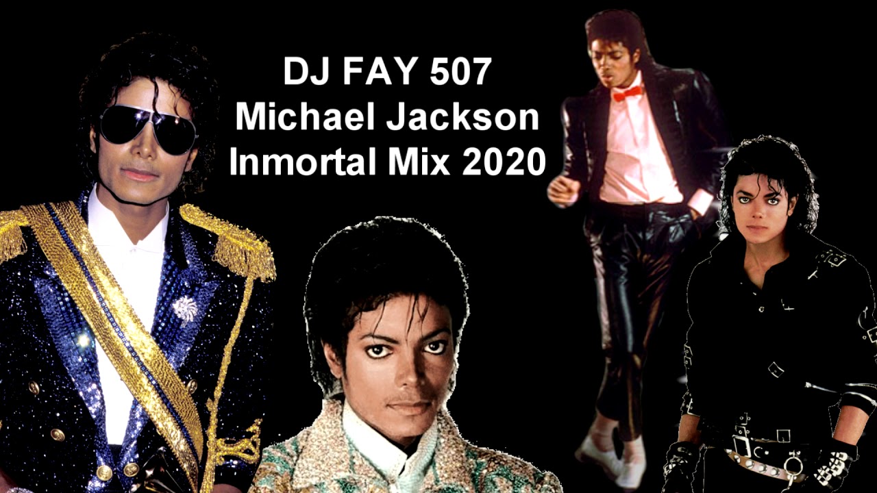 DJ FAY 507 MICHAEL JACKSON INMORTAL MIX