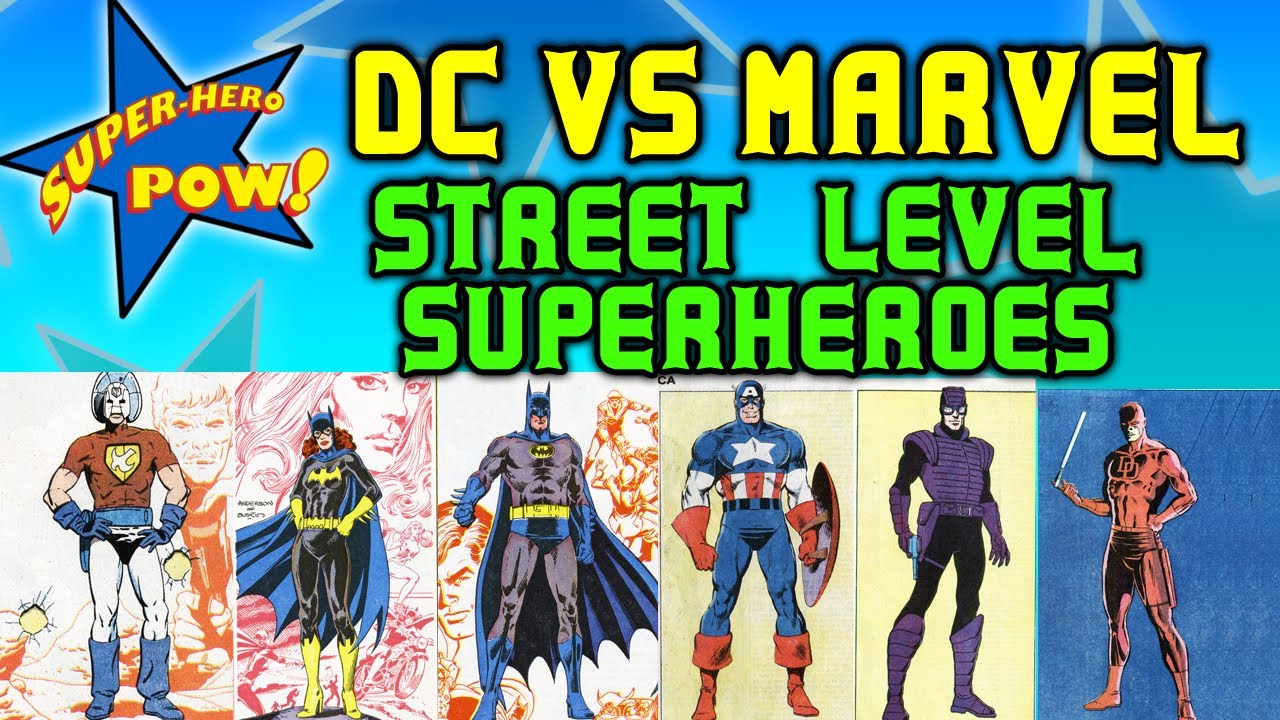 Who Has More Street Level Heroes- DC or Marvel | Superhero Pow - YouTube