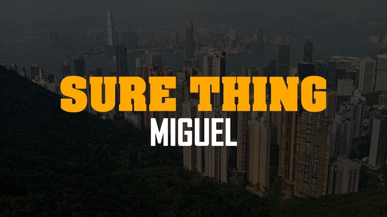 MIGUEL - SURE THING Lyrics #surething #miguel #danmusic #tiktoksong # ...