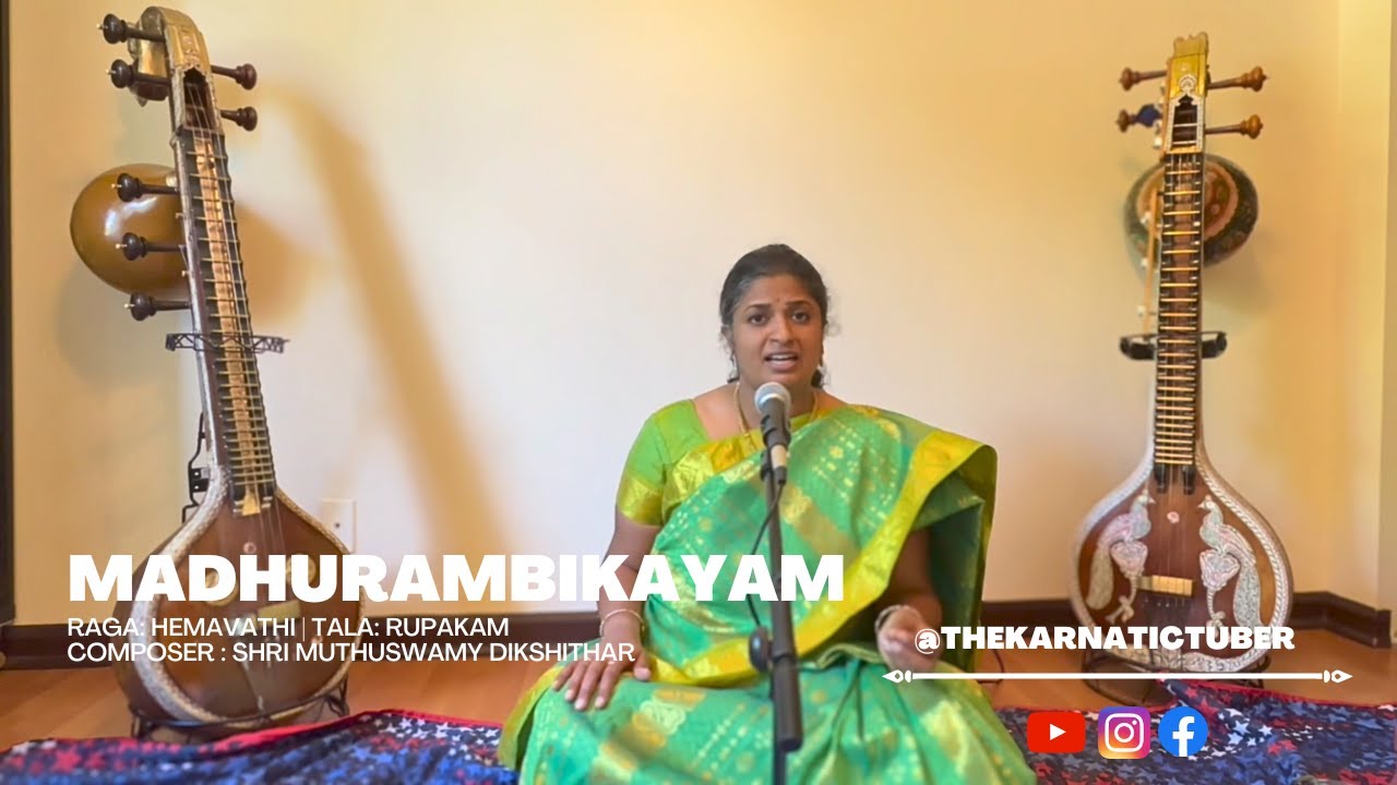 Madhurambikayam | Raga : Hemavathi | Shri Muthuswamy Dikshithar - YouTube
