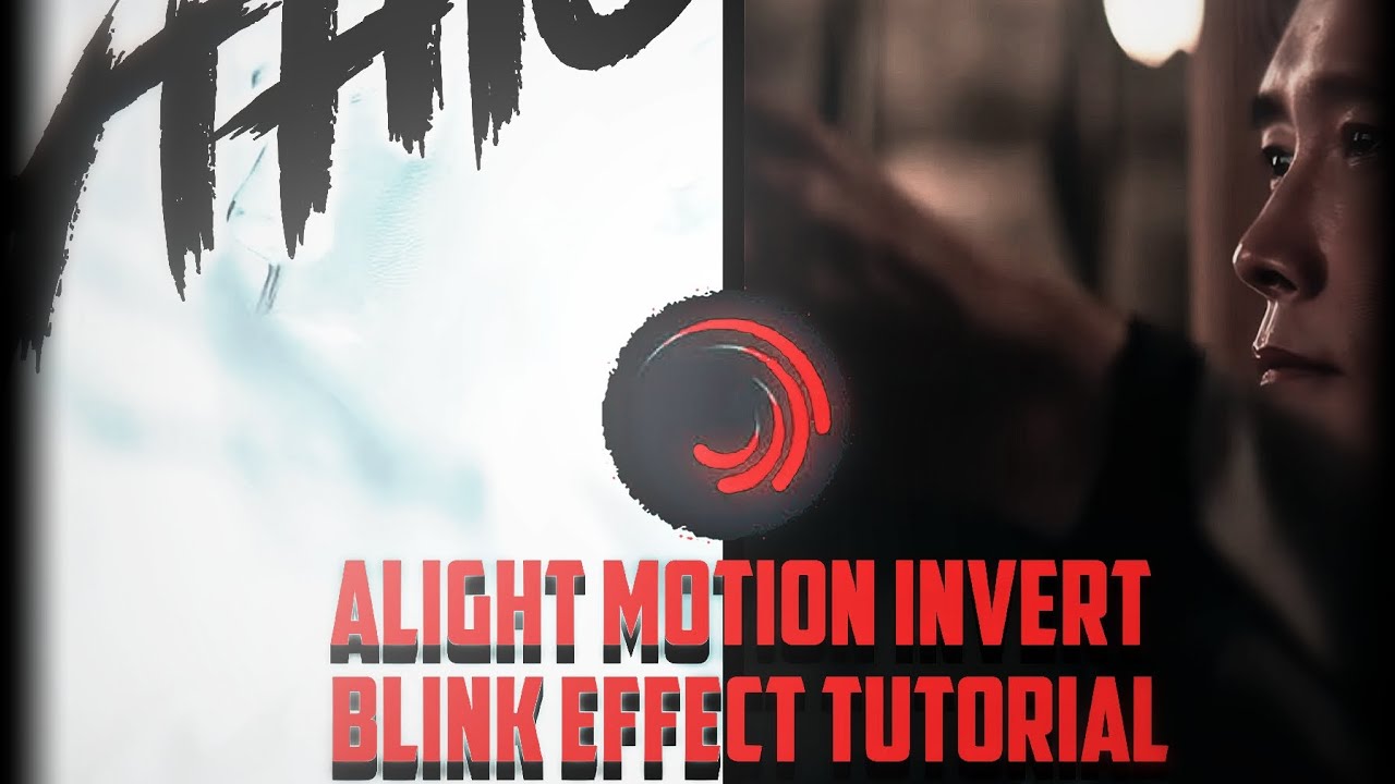 Alight motion invert blink glitch tutorial #alightmotiontutorial - YouTube