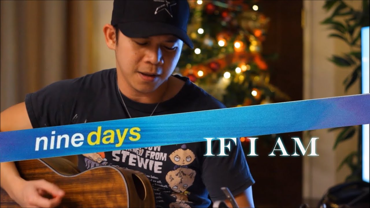 If I Am Nine Days Tonton Sarabosing Acoustic Cover YouTube if-i-am-nine-days-tonton-sarabosing-acoustic-cover-youtube