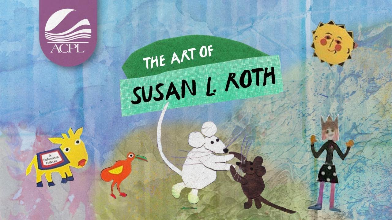 Intro to Susan L. Roth - Author & Illustrator - YouTube