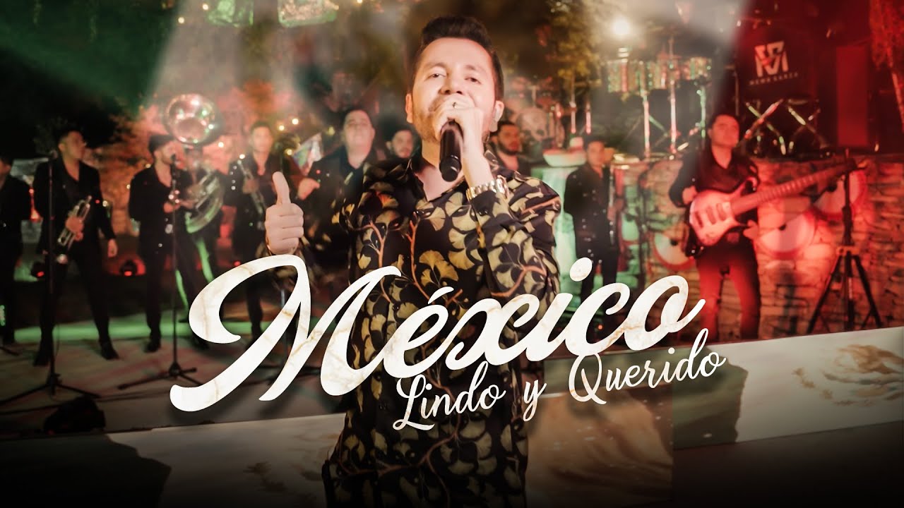 Memo Garza - México Lindo Y Querido (En Vivo) - YouTube