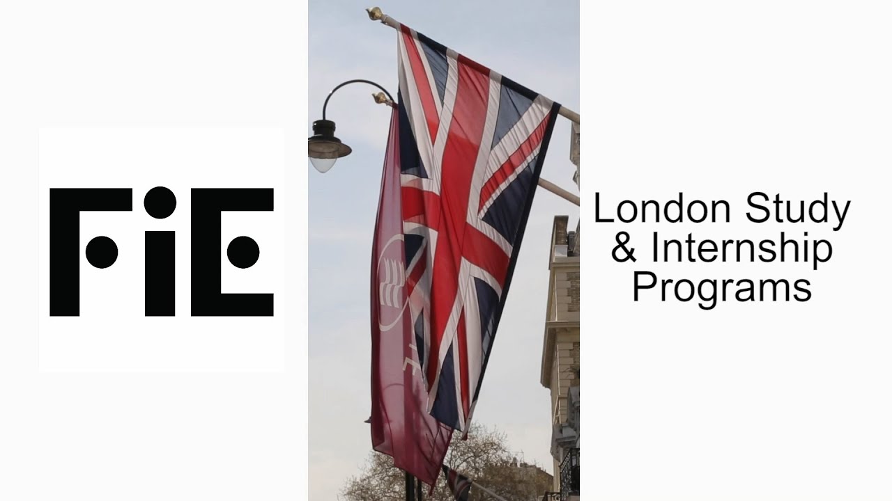 FIE London - Study & Internship Programs - YouTube