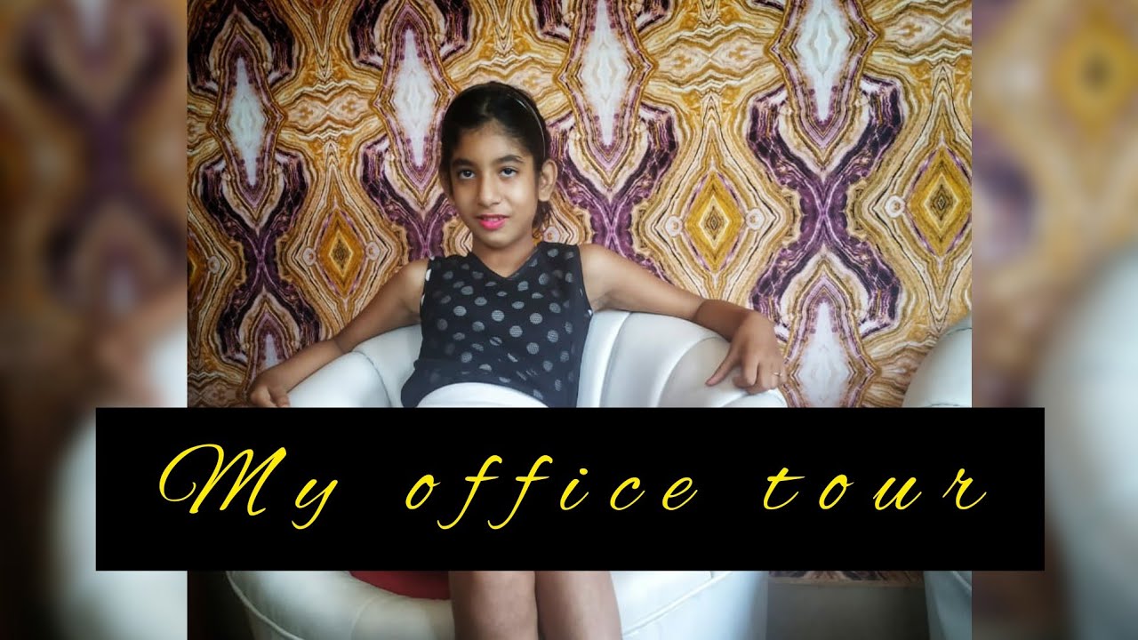 My office tour... - YouTube