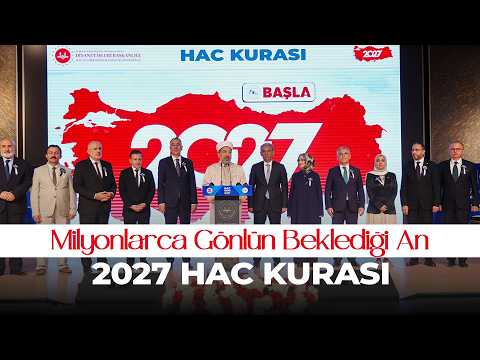 2027 Yılı Hac Kurası Çekildi.