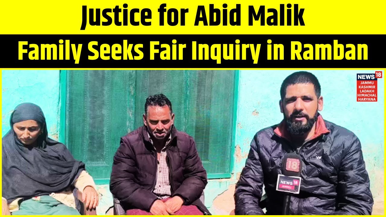 Jammu Kashmir News | Justice for Abid Malik-Family Seeks Fair Inquiry ...