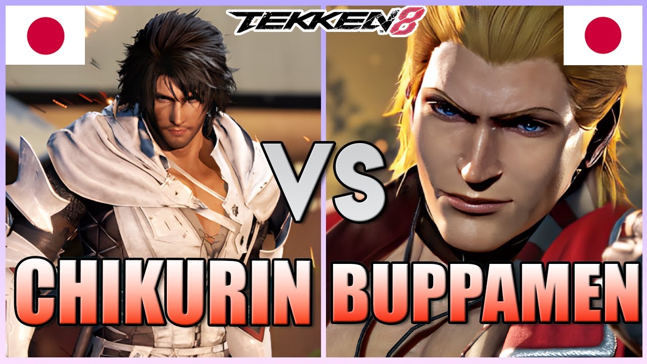 Tekken 8 Chikurin (#3 Ranked Clive) Vs Buppamen91 (#4 Ranked Steve ...