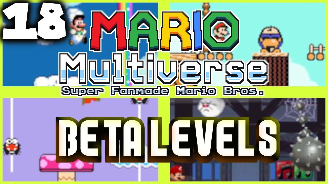 Mario Multiverse: Beta Levels (18) - YouTube