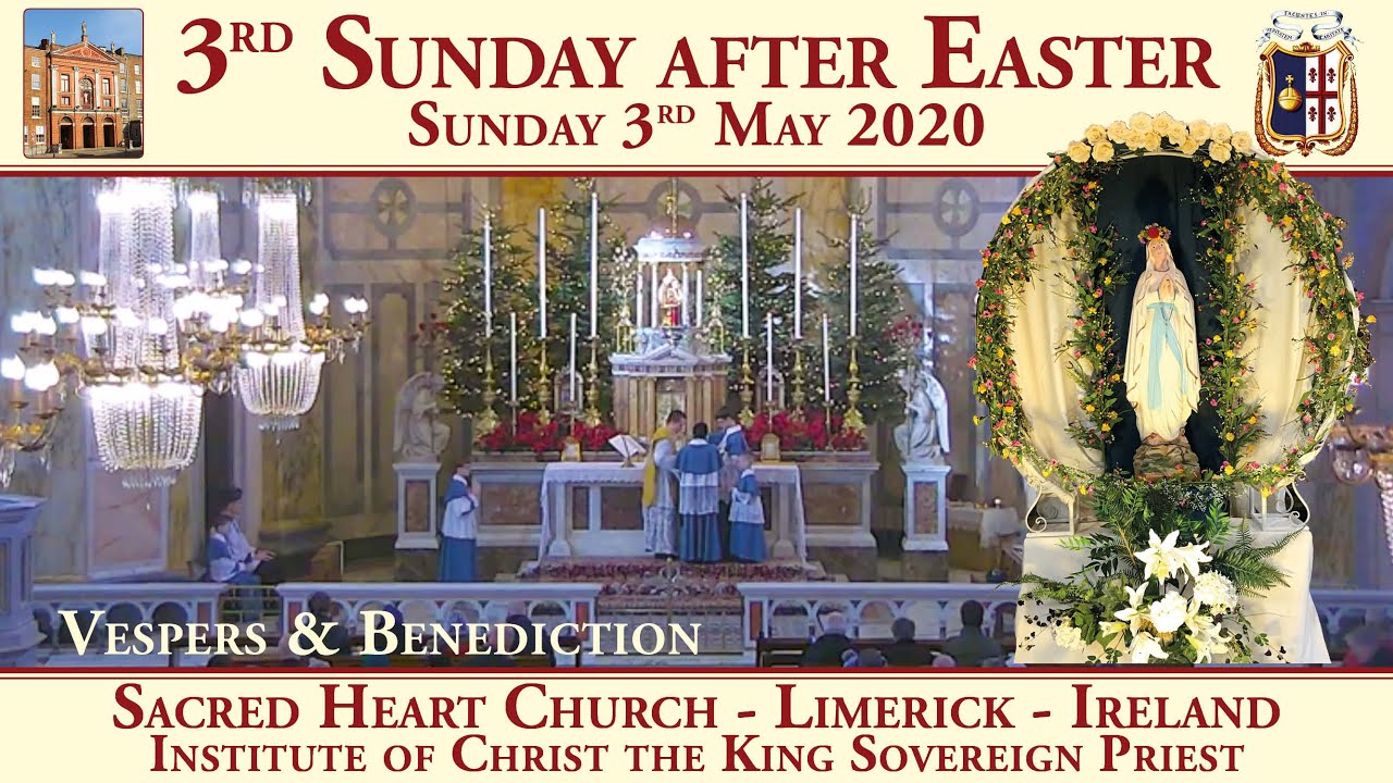 3rd May 2020 - 3rd Sunday after Easter - Vespers & Benediction - YouTube