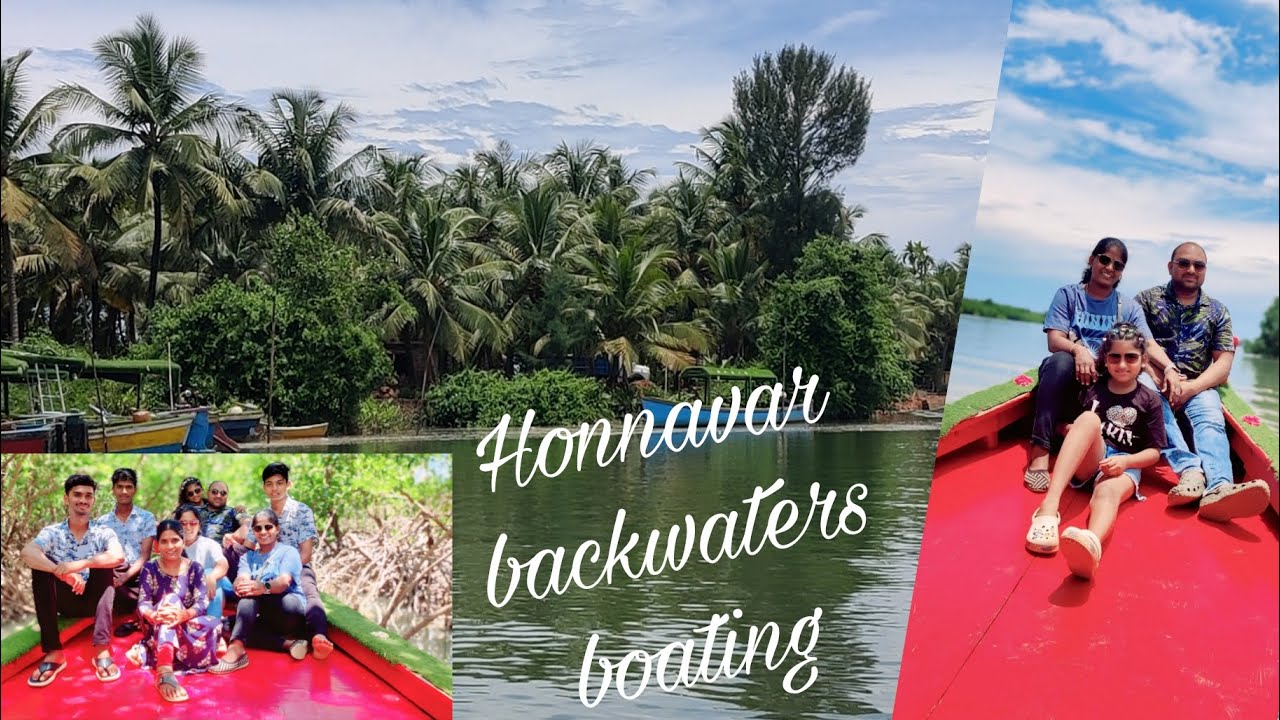 Honnavar Backwater Boating | Karnataka | Must visit place in Honnavar ...
