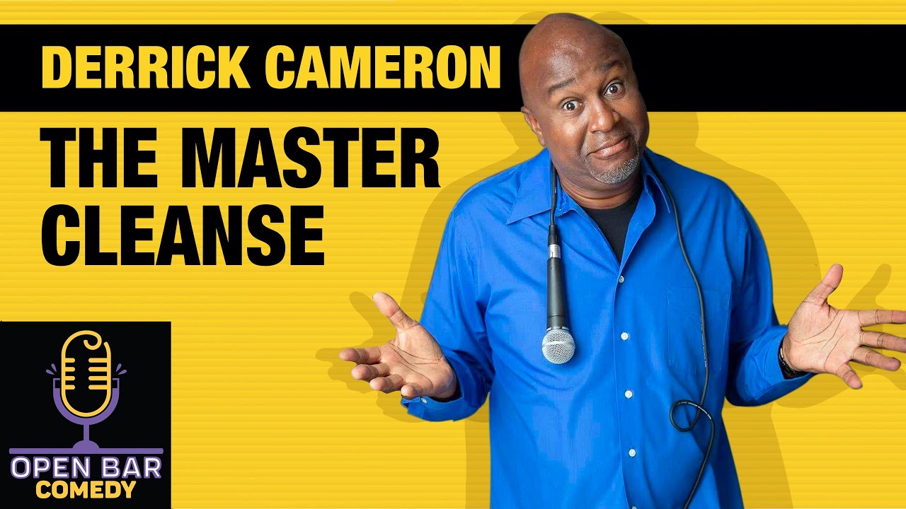 Derrick Cameron | The Master Cleanse | Half Hour Comedy Special - YouTube