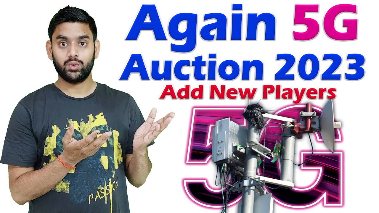 India Again 5G Spectrum Auction in 2023 | Add New 5G Players in India ...