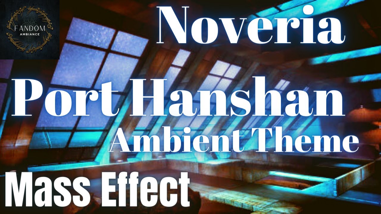 Mass Effect Ambient Theme; Noveria, Port Hanshan - YouTube