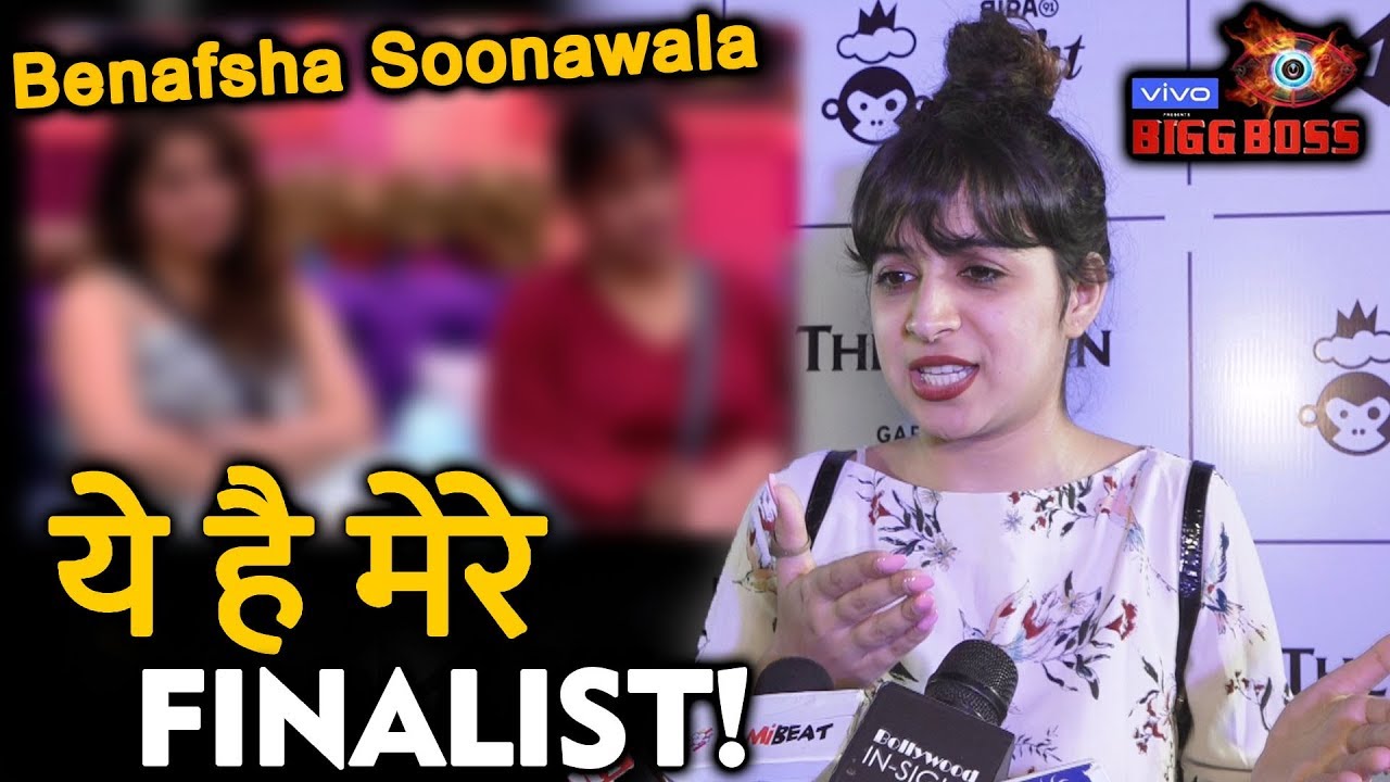 Bigg Boss 11 Contestant Benafsha Soonawala REVEALS Her TOP 3 Contestant ...