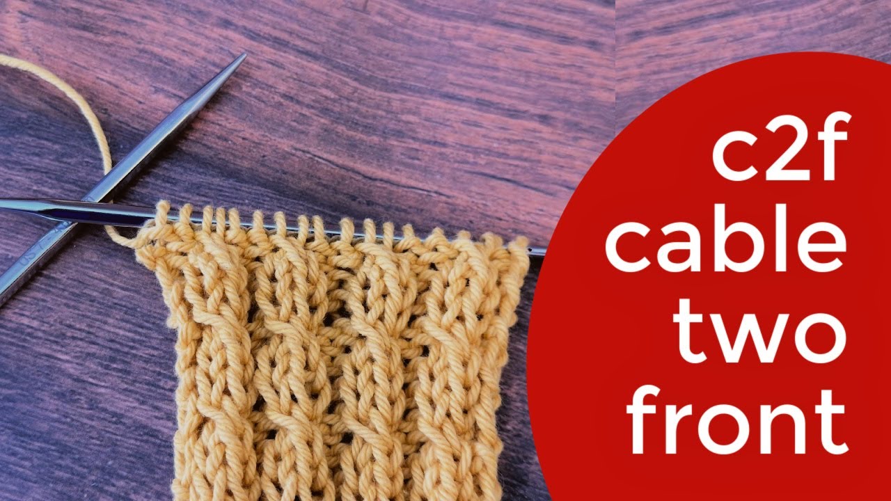 How To Cable Two Front C2F Without A Cable Needle Video Tutorial - YouTube